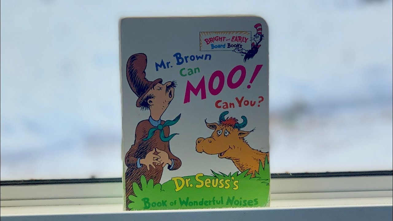 Mr. Brown Can Moo! Can You? (A Dr. Seuss Story)(Children’s Books Read ...
