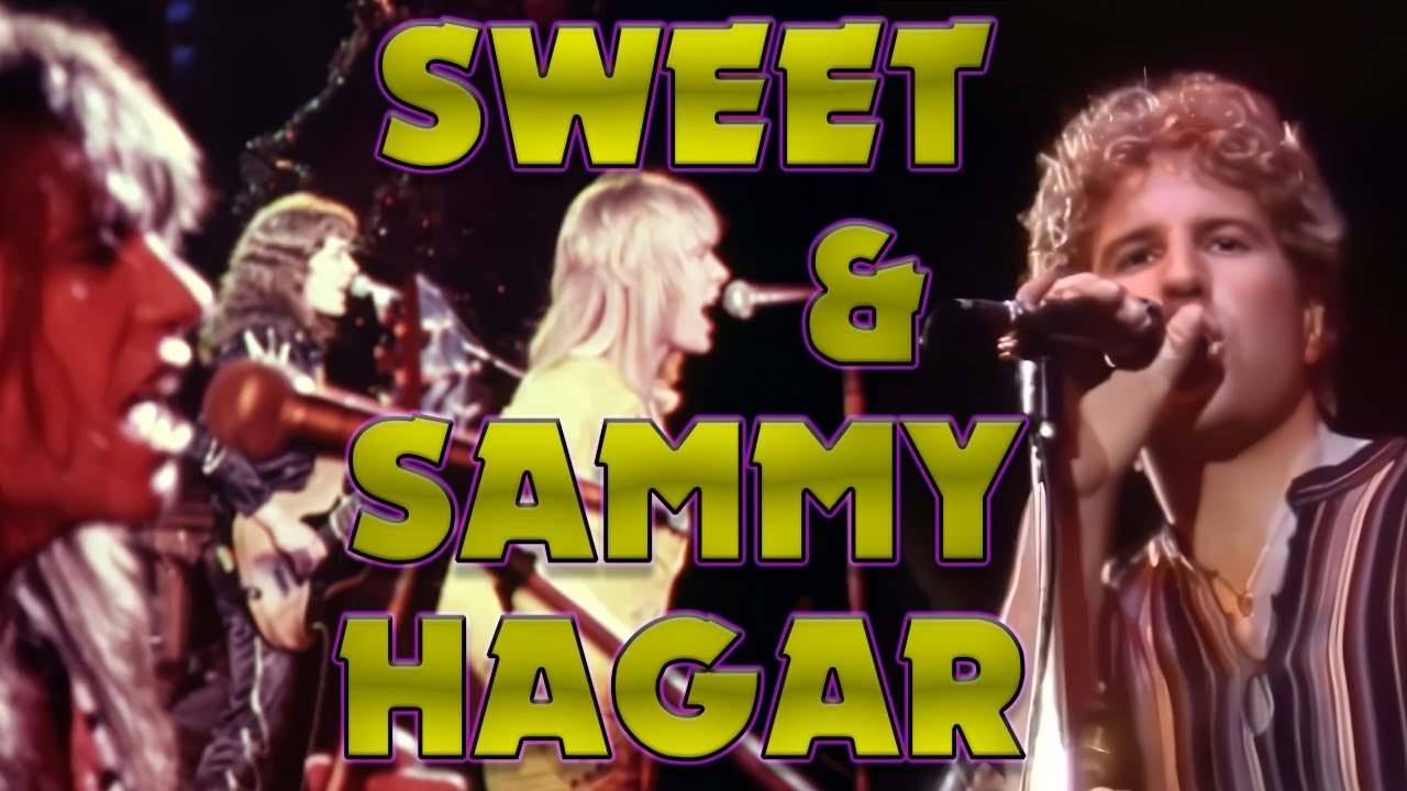 SWEET & SAMMY HAGAR history - when Steve Priest visited VAN HALEN's ...