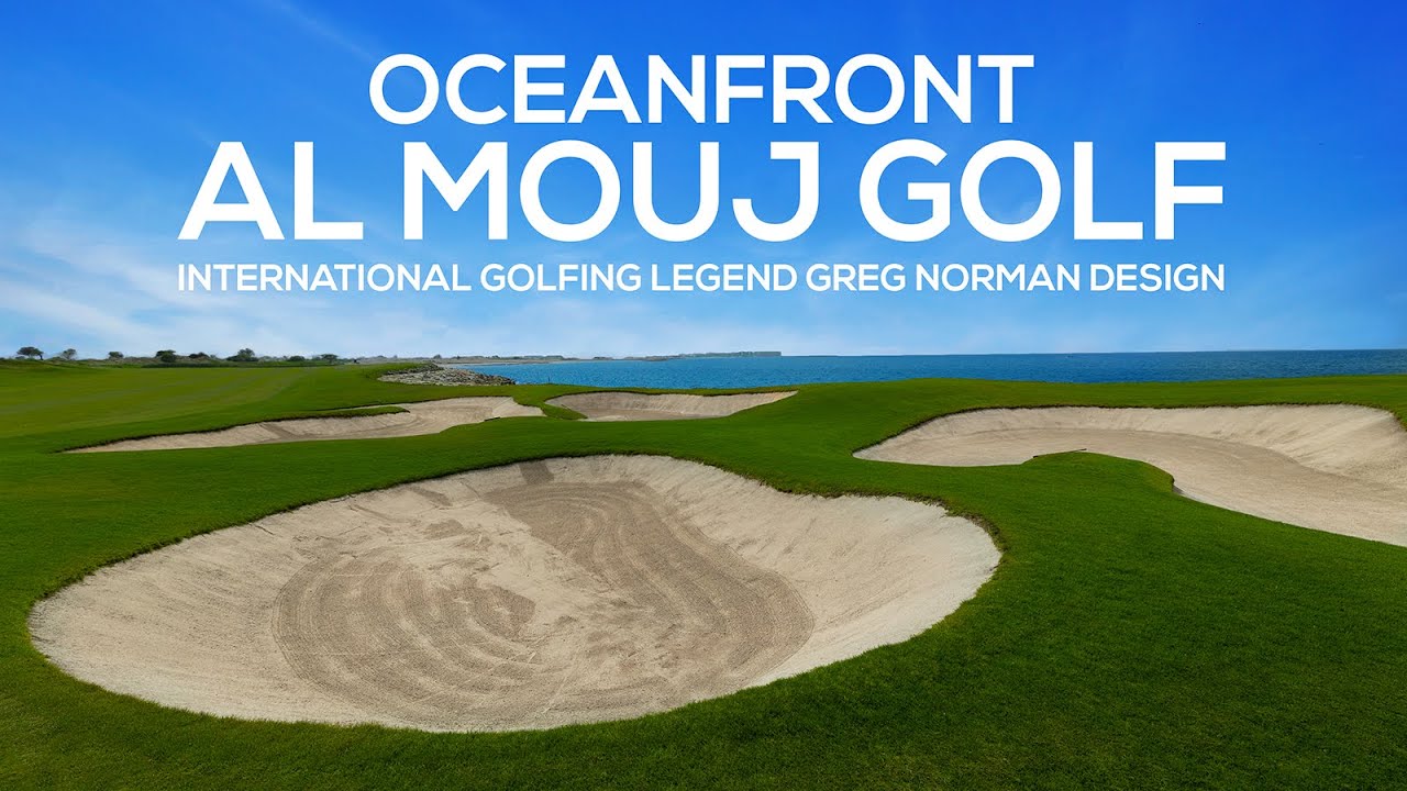 Al Mouj Golf - Oman’s oceanfront golfing destination beyond compare ...