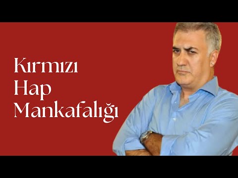 Vaka Çalışması | Kırmızı Hap Mankafalığı