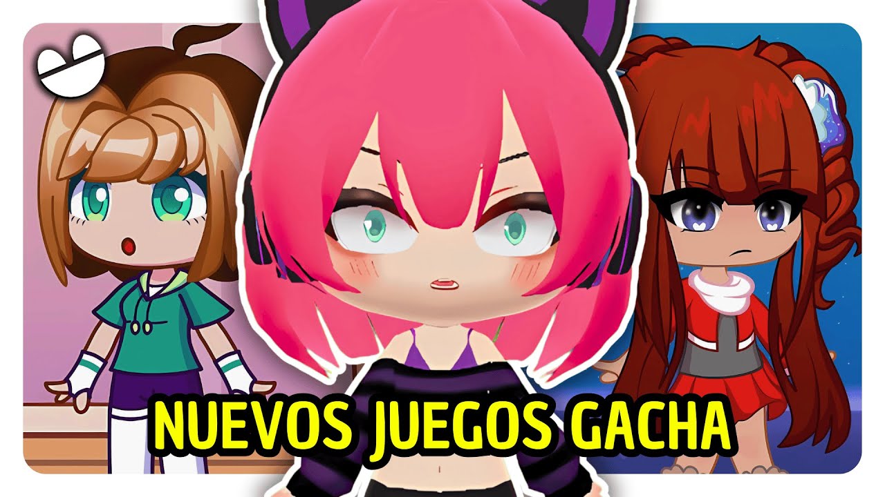 Estos NUEVOS JUEGOS de GACHA ¡Son INCREÍBLES! 🤩 - YouTube