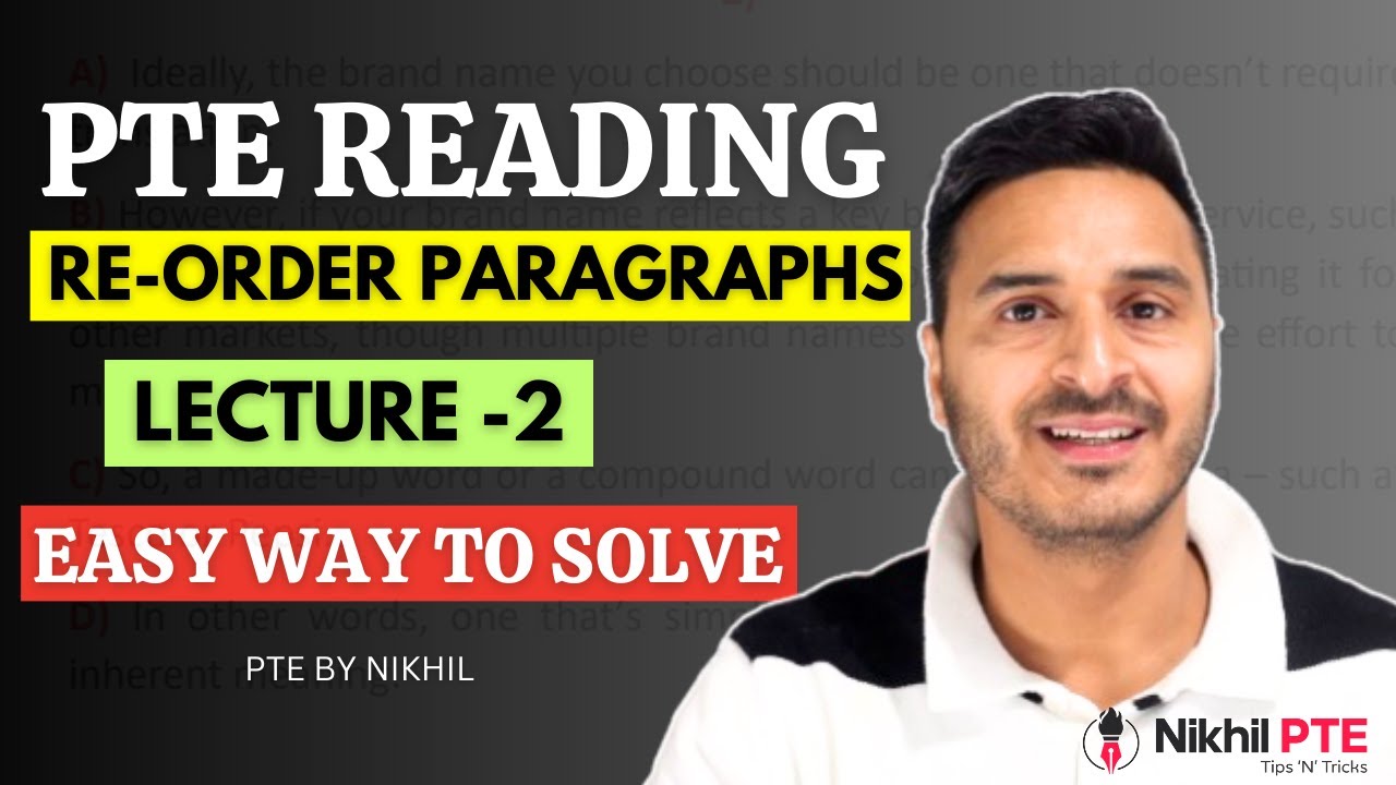LECTURE 2 - PTE READING REORDER PARAGRAPH TIPS WITH EXAMPLES || PTE BY ...