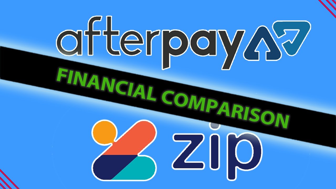 Afterpay (APT) vs Zip Co (Z1P) - A Financial Comparison of two ASX BNPL ...