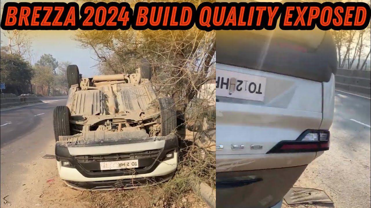 MARUTI SUZUKI BREZZA 2024 BUILD QUALITY EXPOSED || MAJOR ACCIDENT ...