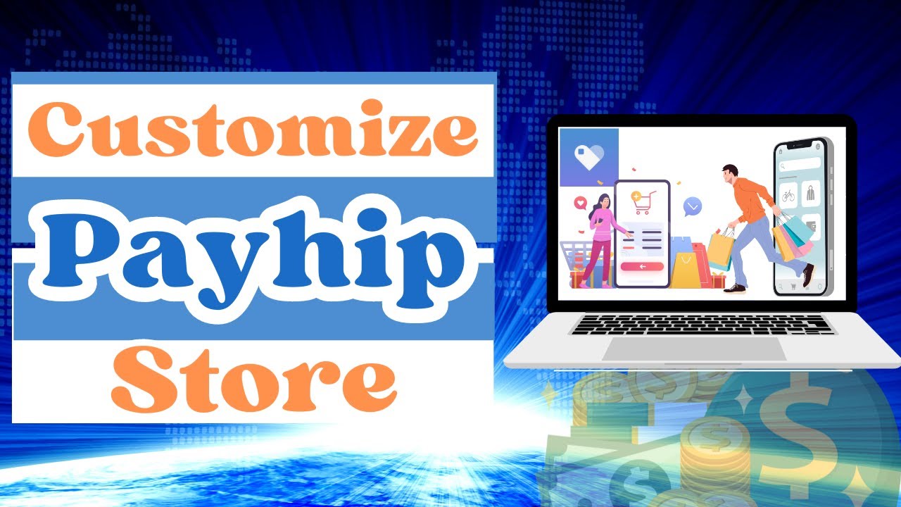 The Best Way to Customize Payhip Store (NEW) - Sell Digital Products ...