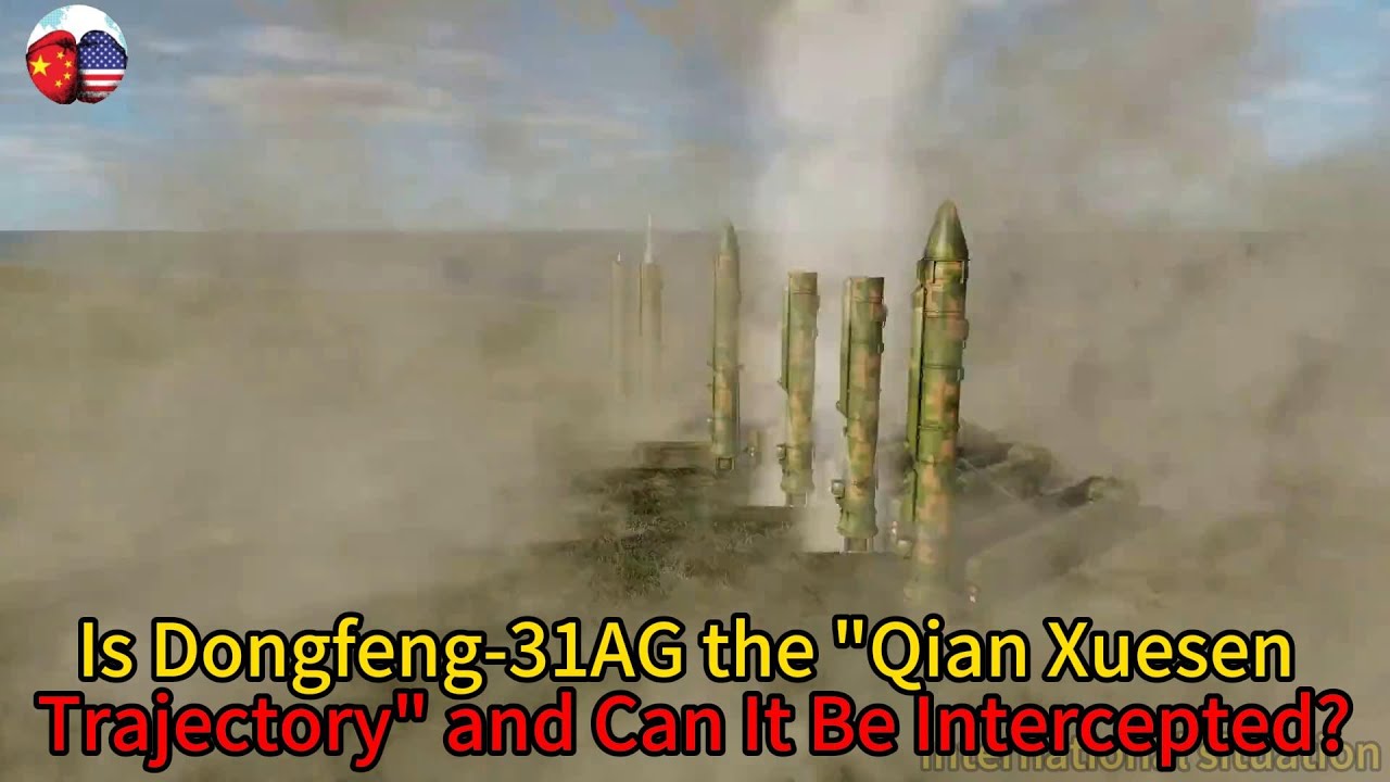 Is Dongfeng-31AG using the "Qian Xuesen trajectory"? Can it be ...