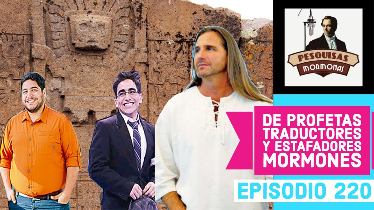 Episodio 220: De profetas traductores y mormones estafadores - YouTube