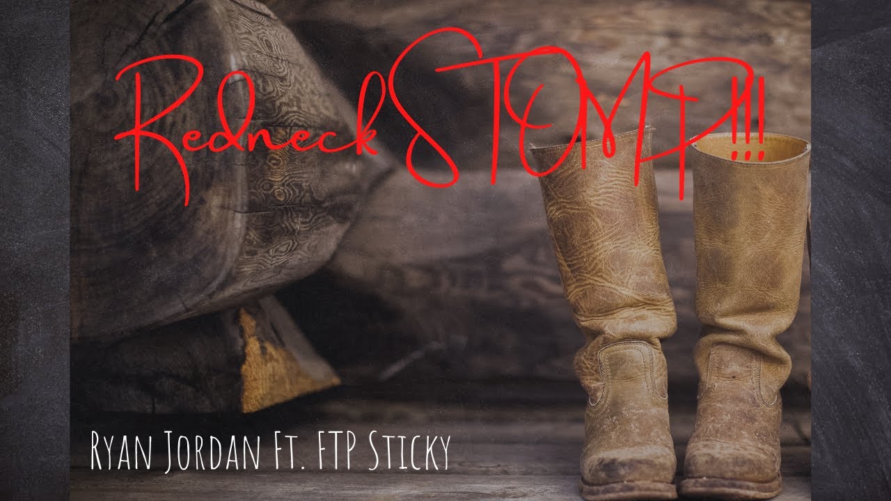 CURTIS RYAN ft. FTP Sticky-Redneck STOMP!!! (Audio) - YouTube Music