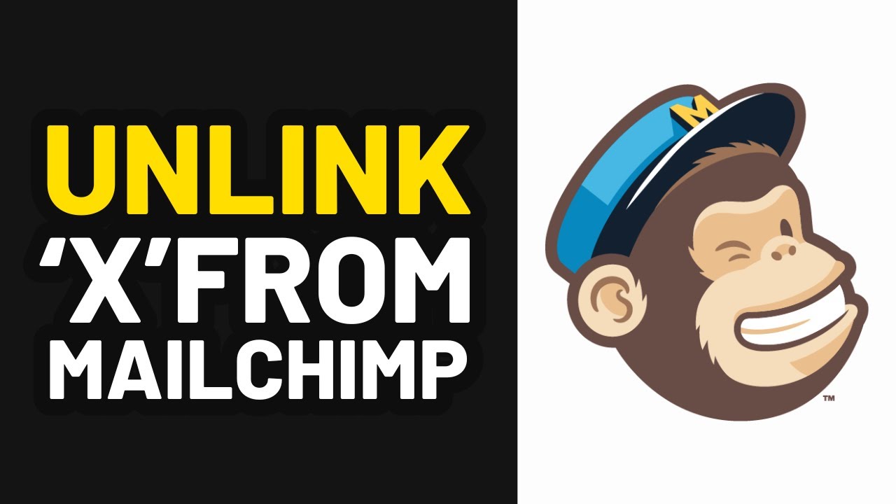 How to Unlink 'X' From Mailchimp (Twitter) - YouTube