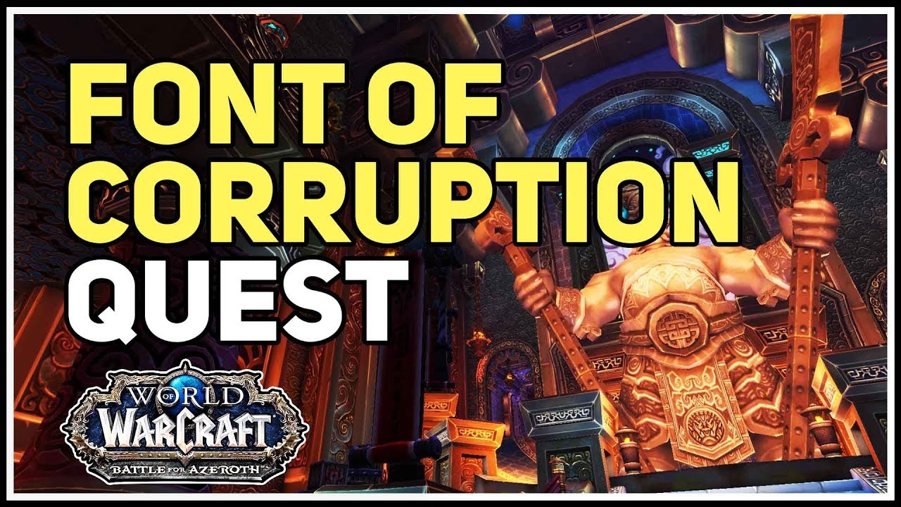 Font of Corruption WoW Quest - YouTube