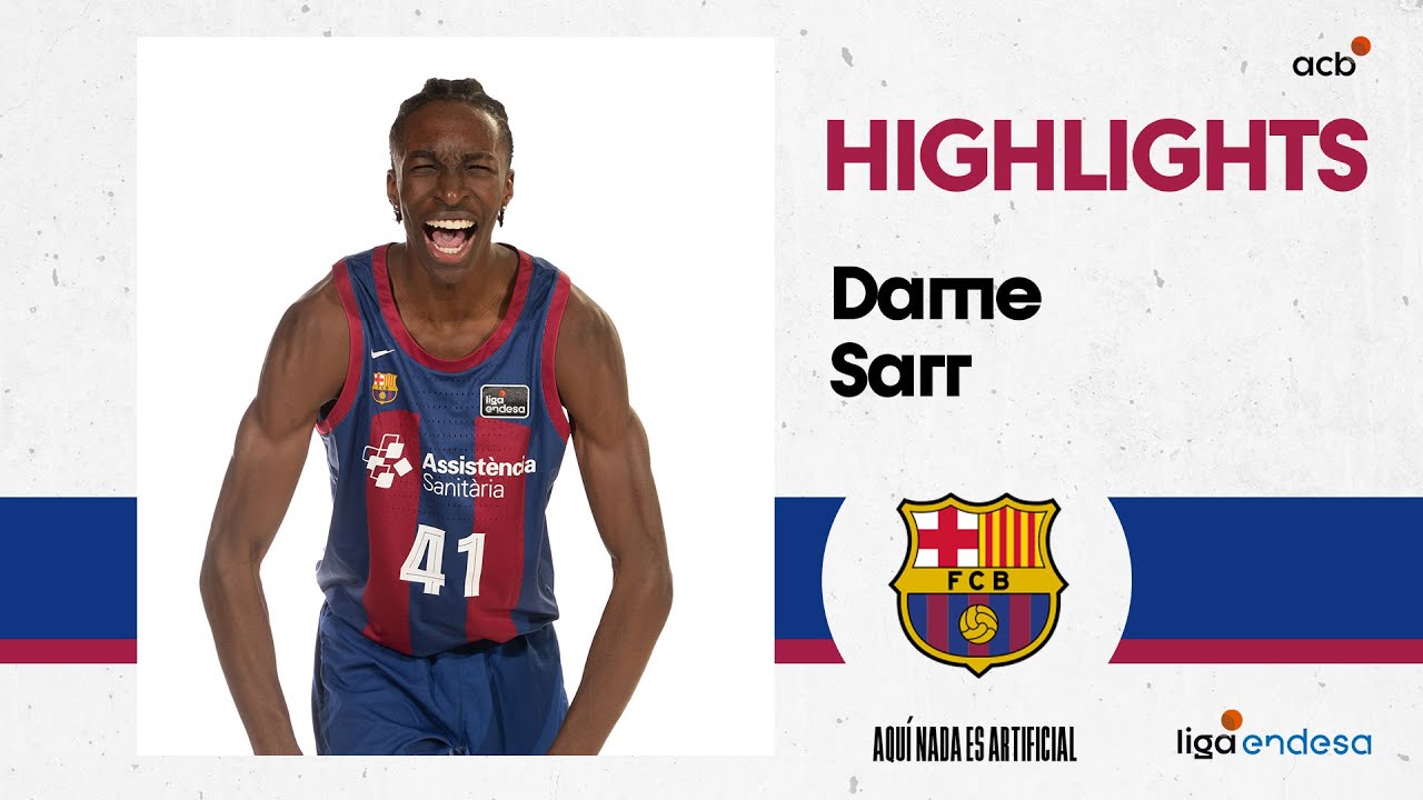 DAME SARR aprovecha sus minutos con la camiseta blaugrana | Liga Endesa ...