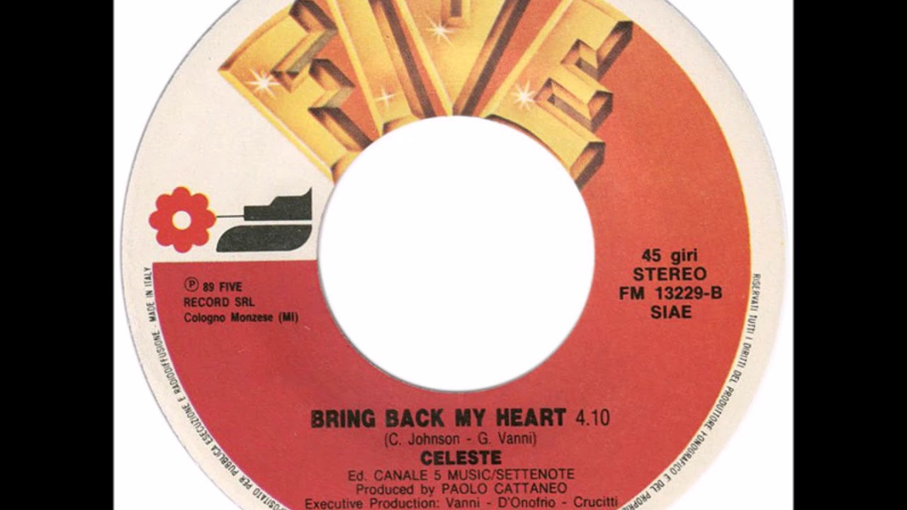 Celeste - Bring back my heart (7") 1989 - YouTube