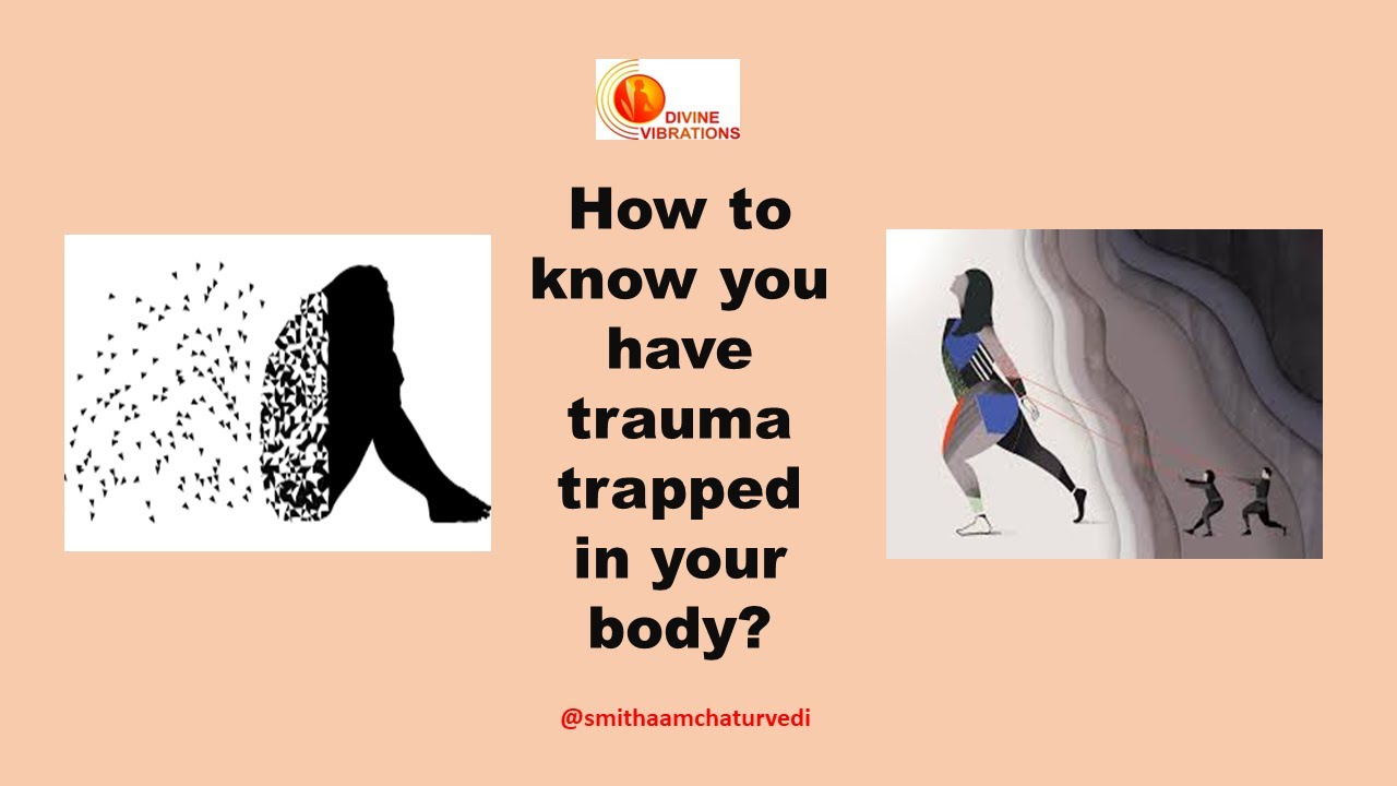 How to know you have trauma trapped in your body? #shorts #shortvideo ...
