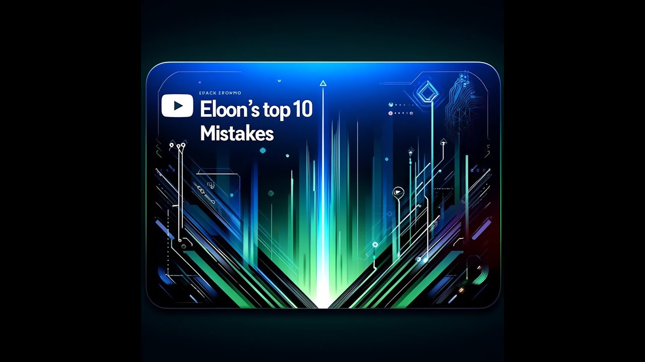 Elon Musk Top 10 notable mistake - YouTube