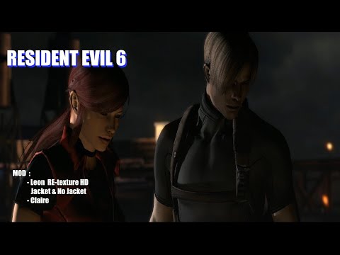 Resident Evil 6 ( MOD Claire & Leon Re4 Re- Texture HD ) - YouTube