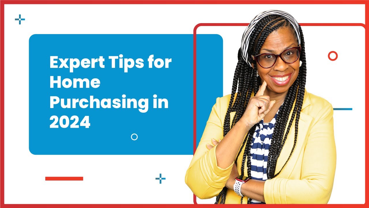 Webinar: Dos and Don'ts of Home Purchasing in 2024 - YouTube