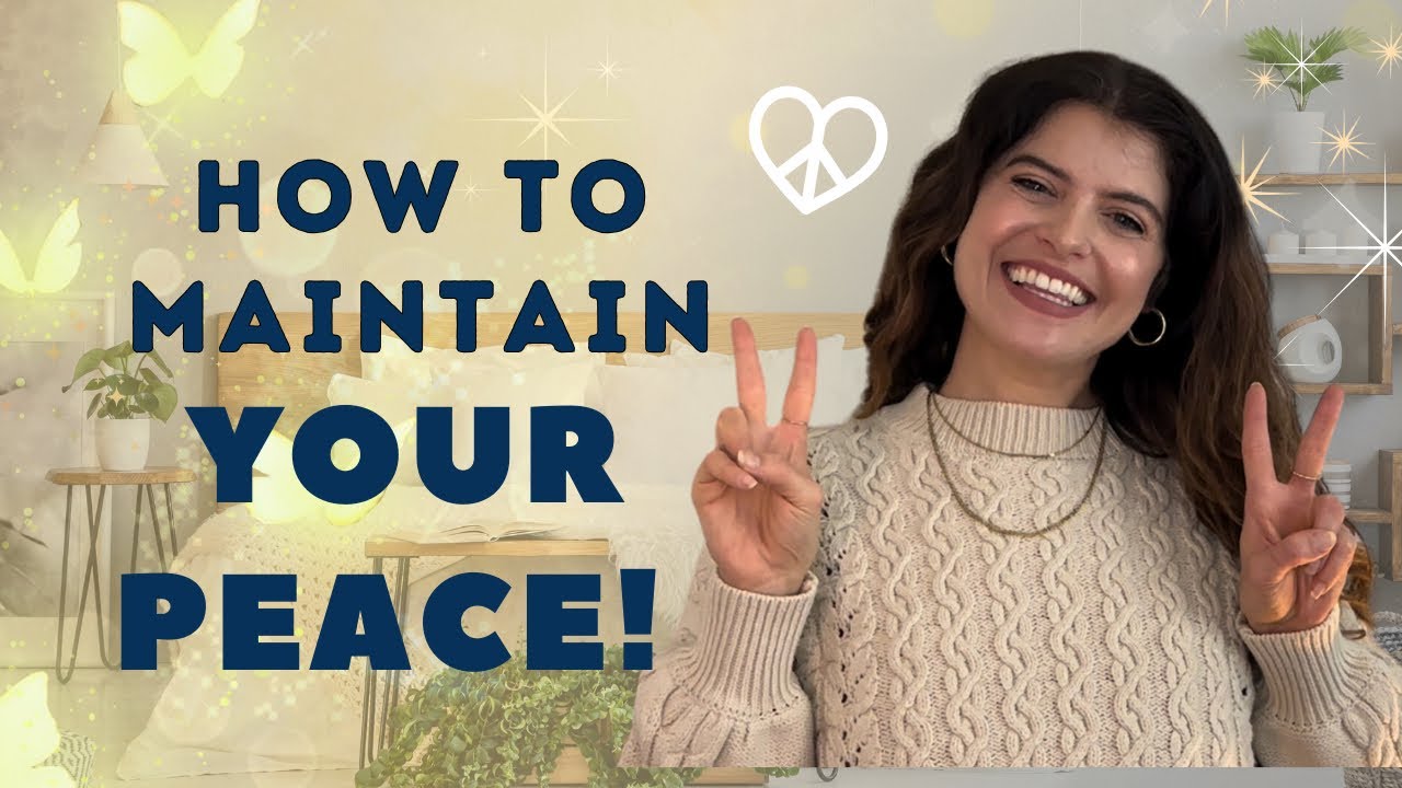 How to IMPROVE YOUR LIFE and Maintain Your PEACE!! - YouTube