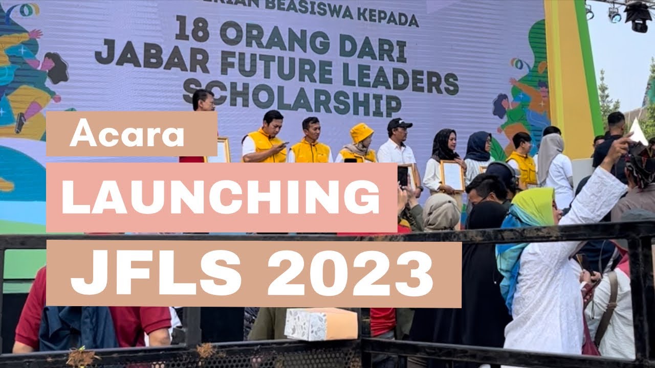Acara Launching Jabar Future Leaders Scholarship (JFLS) 2023 - YouTube