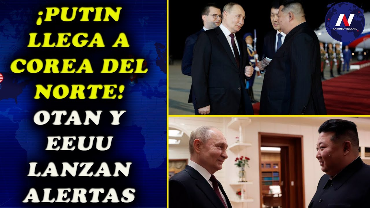 ¡Putin llegó a Corea! OTAN y EEUU prenden las alarmas por alianza. Kim ...