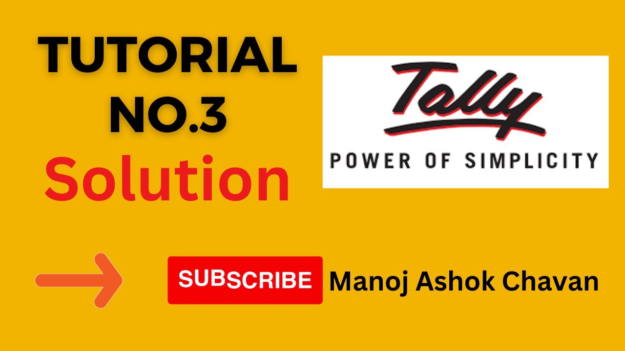 Tally. ERP 9 Full Course in Marathi | Tutorial No.3 Solution - YouTube