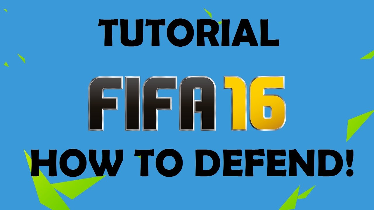 Fifa 16 How To Defend Your Goal Defending Tutorial Hd Youtube
