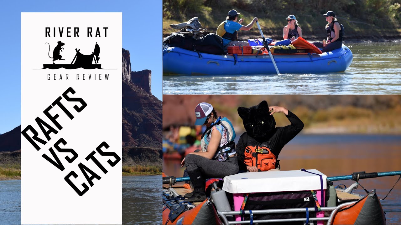 Rafts vs Catarafts: PROS and CONS Discussion - YouTube