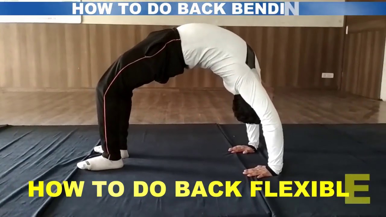 How to do Back Flexible | How to do back Bending exercise | back ...