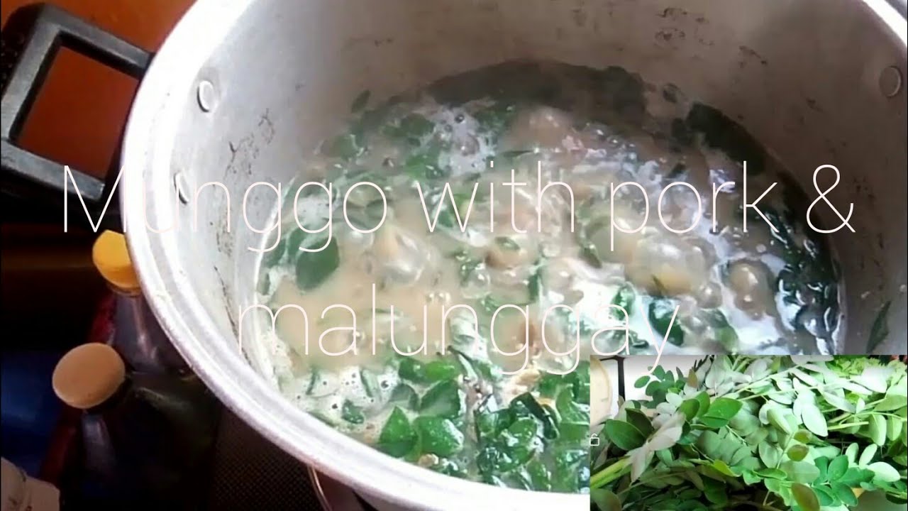 Munggo with pork and malunggay - YouTube