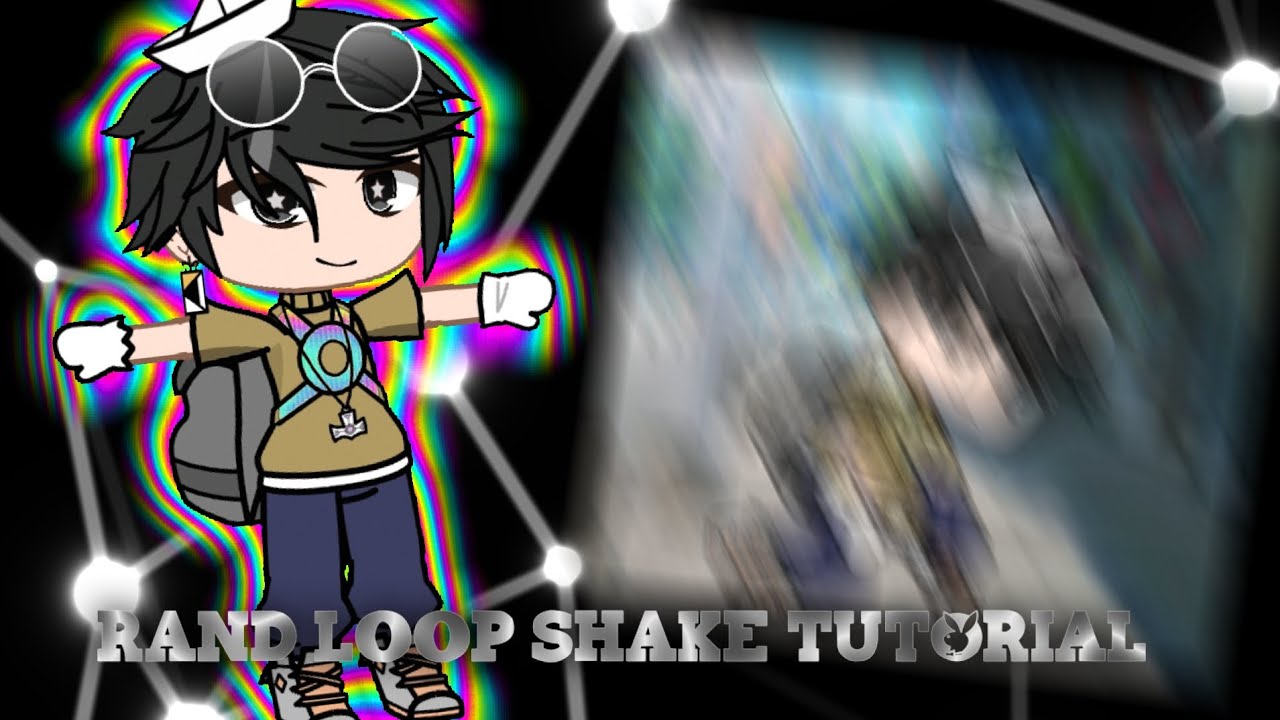 Rand Loop Shake Tutorial •|| BY : AKARU_V - YouTube