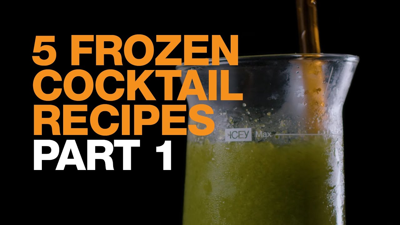 ICEY - 5 Frozen Cocktail Recipes - Part 1 - YouTube
