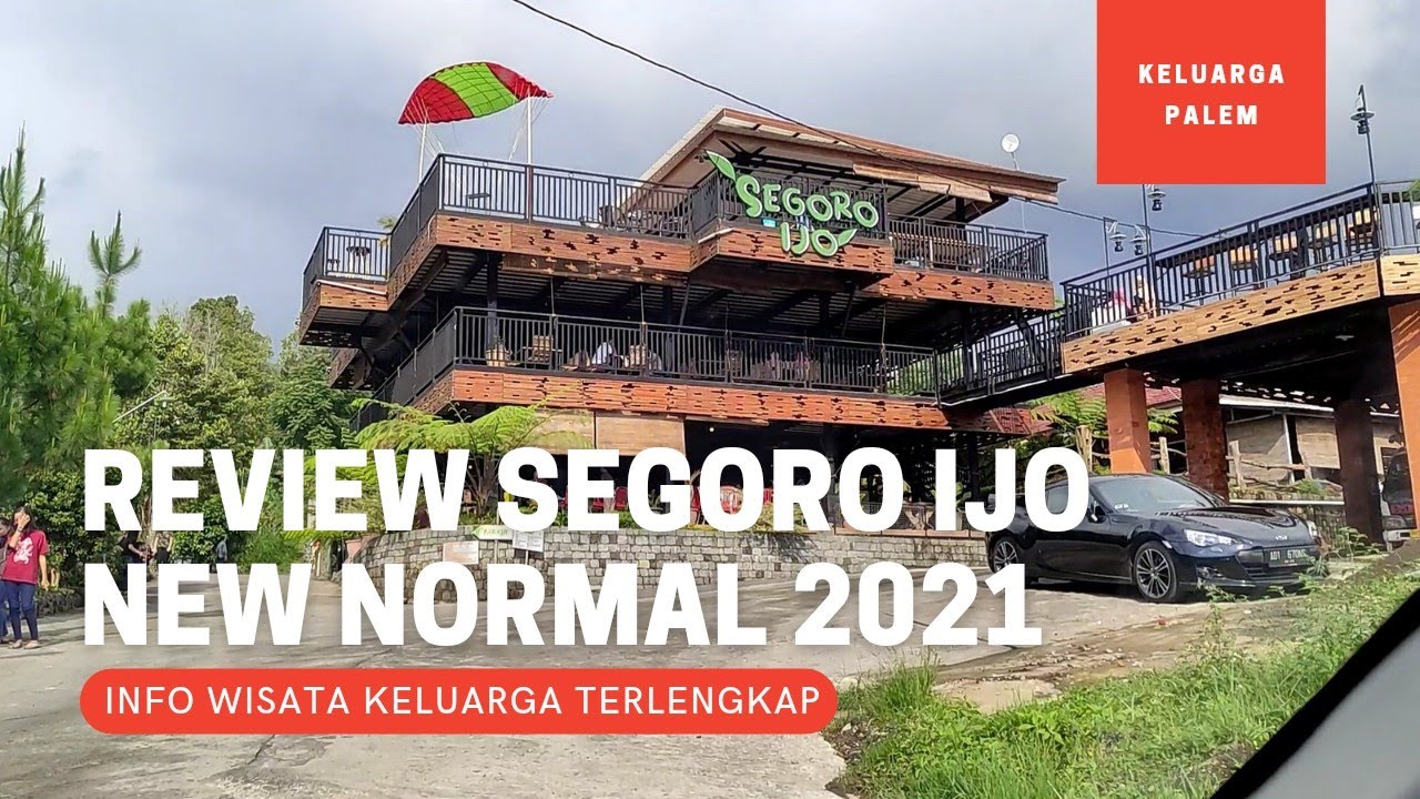 Review Resto Segoro Ijo Terbaru 2021 - Rekomendasi Wisata Keluarga di ...