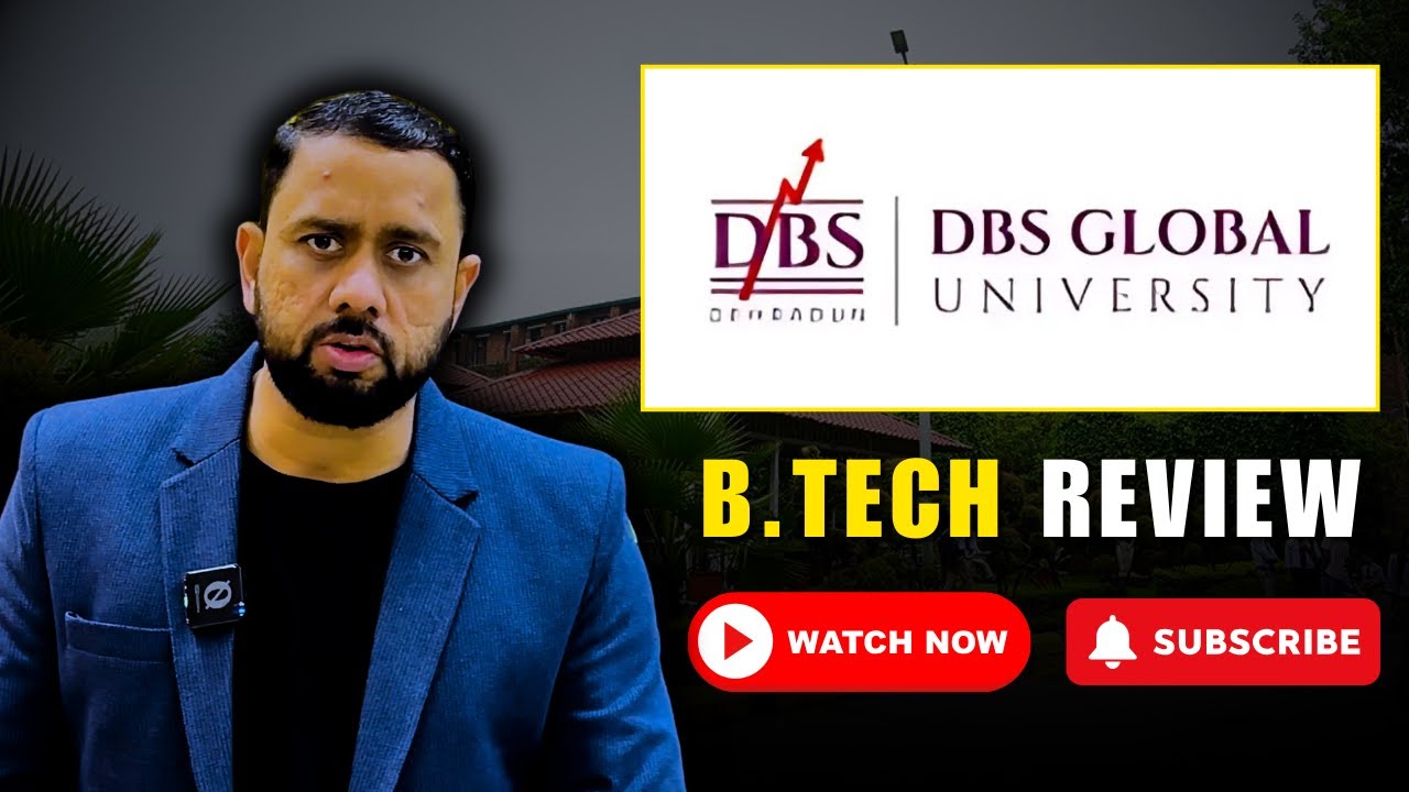 DBS Global University B.Tech Review | Real Campus, Fees & Placement ...