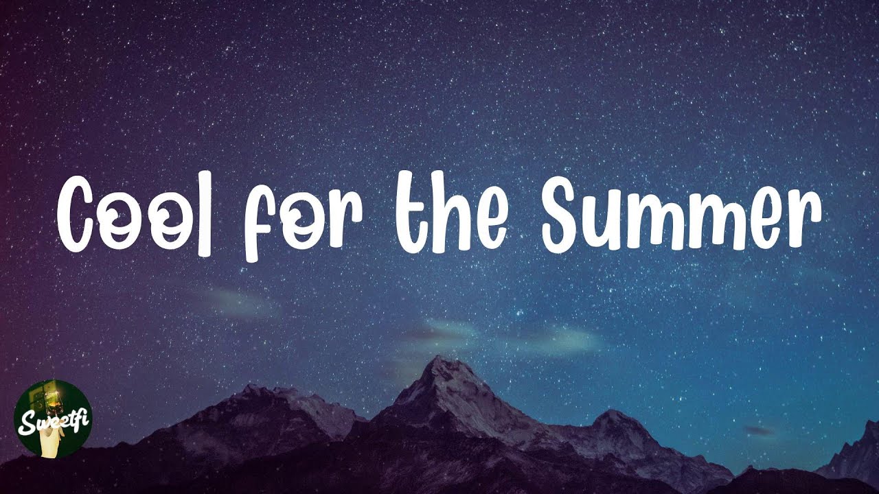 Cool for the Summer - Demi Lovato (Lyrics) - YouTube