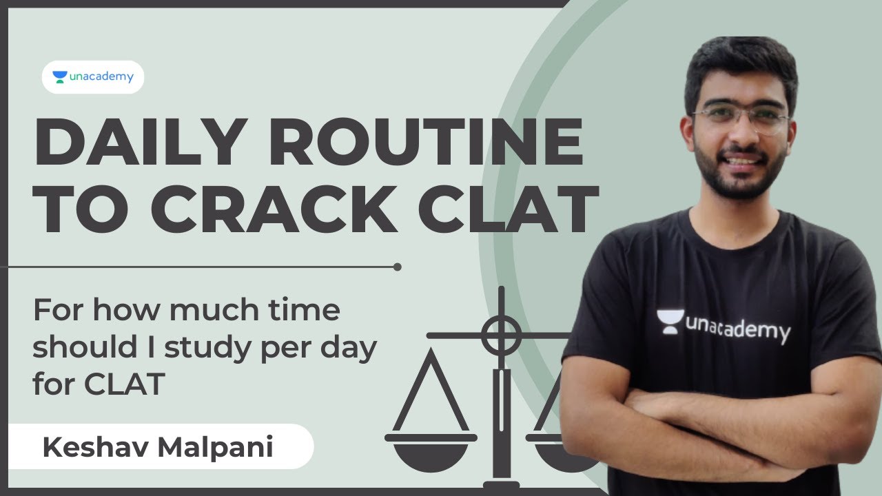 Keshav Malpani For How Much Time Should I Study Per Day For CLAT Daily Routine To Crack CLAT keshav-malpani-for-how-much-time-should-i-study-per-day-for-clat-daily-routine-to-crack-clat