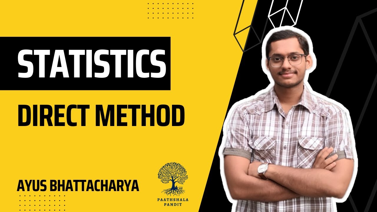 Direct Method | Statistics | Paathshala Pandit - YouTube