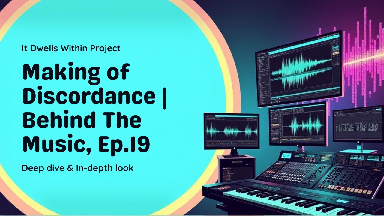 Making of Discordance | Behind The Music, Ep.19 #MIDIDrumBreak # ...