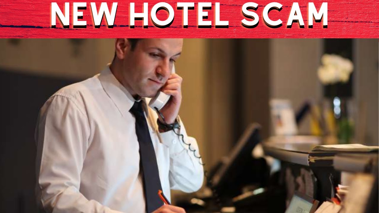 BEWARE: NEW HOTEL SCAM WHEN YOU CHECK IN - YouTube