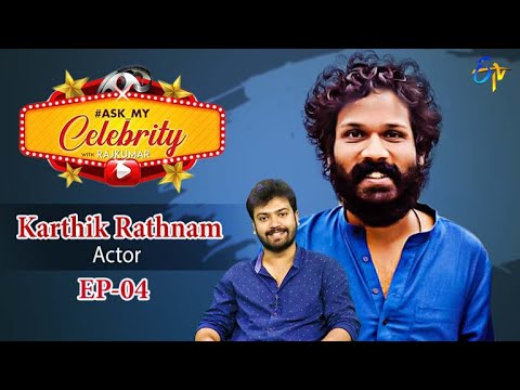 Exclusive Interview with Actor Karthik Rathnam | Ask My Celebrity | Ep ...