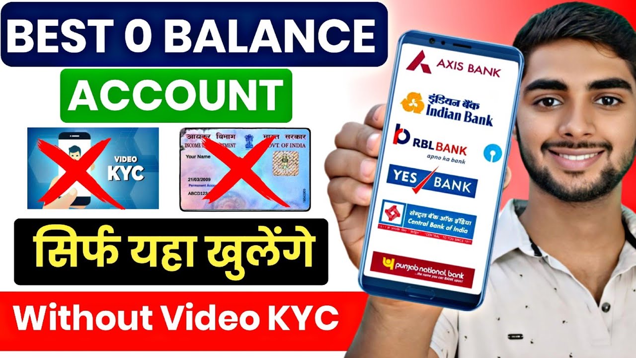 Online KYC - 5 Best Zero Balance Account | Without Video KYC Bank ...