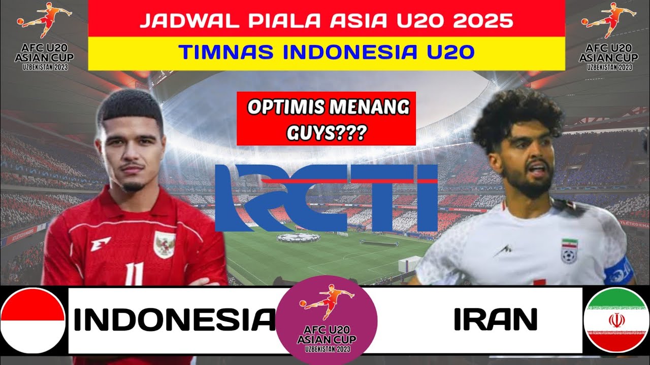 JADWAL SIARAN LANGSUNG - Timnas Indonesia vs Iran Live di RCTI - YouTube