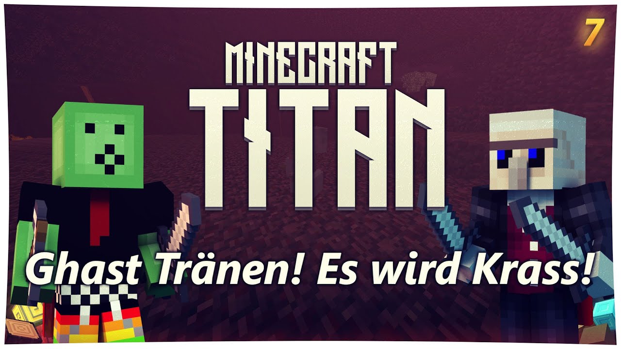 Minecraft TITAN #7 | Ghast Träne! Es wird Krass Sharpness um Sharpness ...