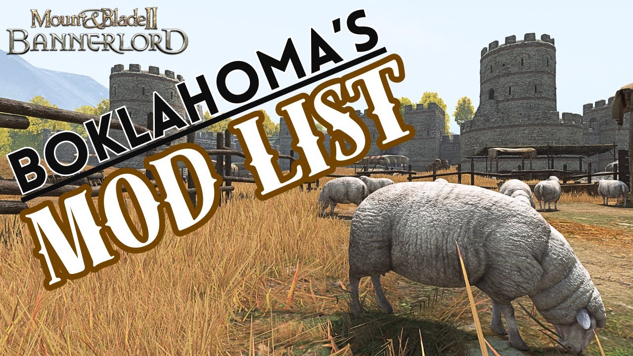 BOklahoma's Bannerlord Mod List - YouTube