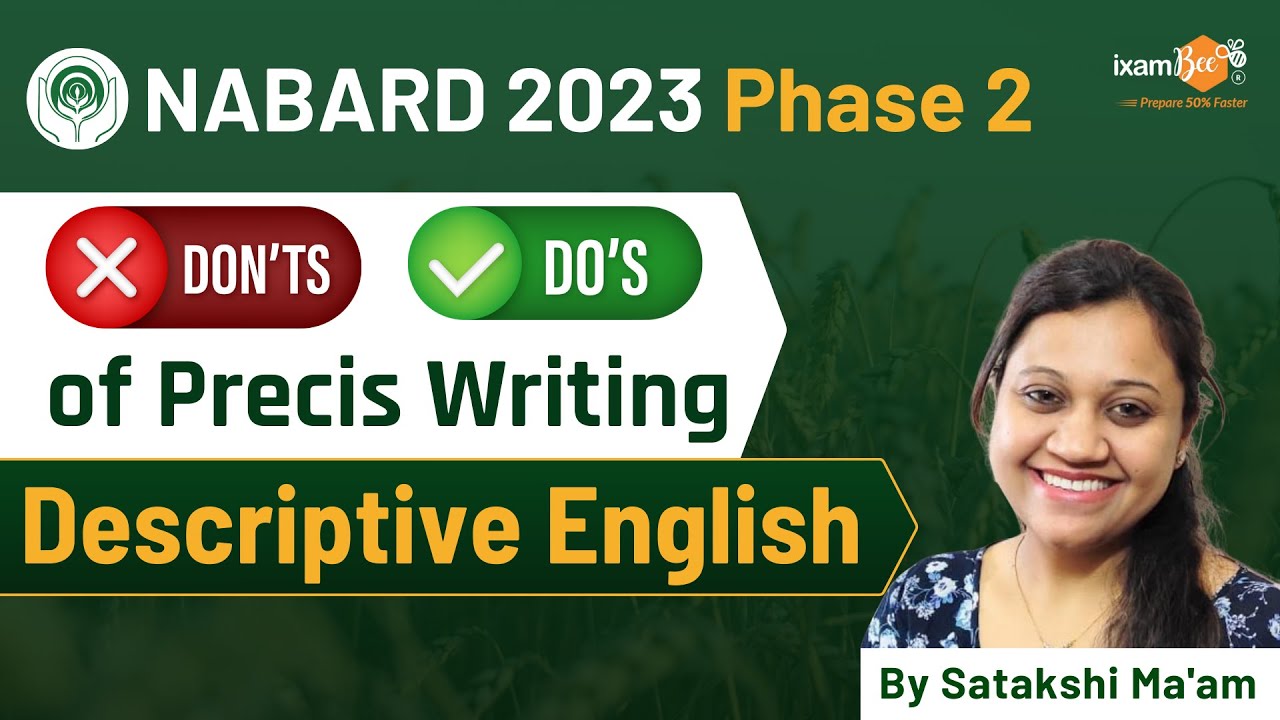 NABARD 2023 Phase 2 || Dos and Don'ts of Precis Writing || By Satakshi ...