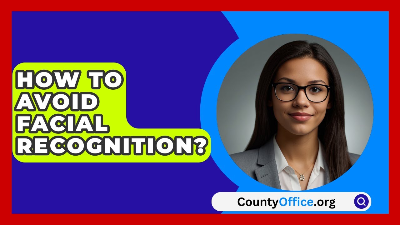 How To Avoid Facial Recognition? - CountyOffice.org - YouTube