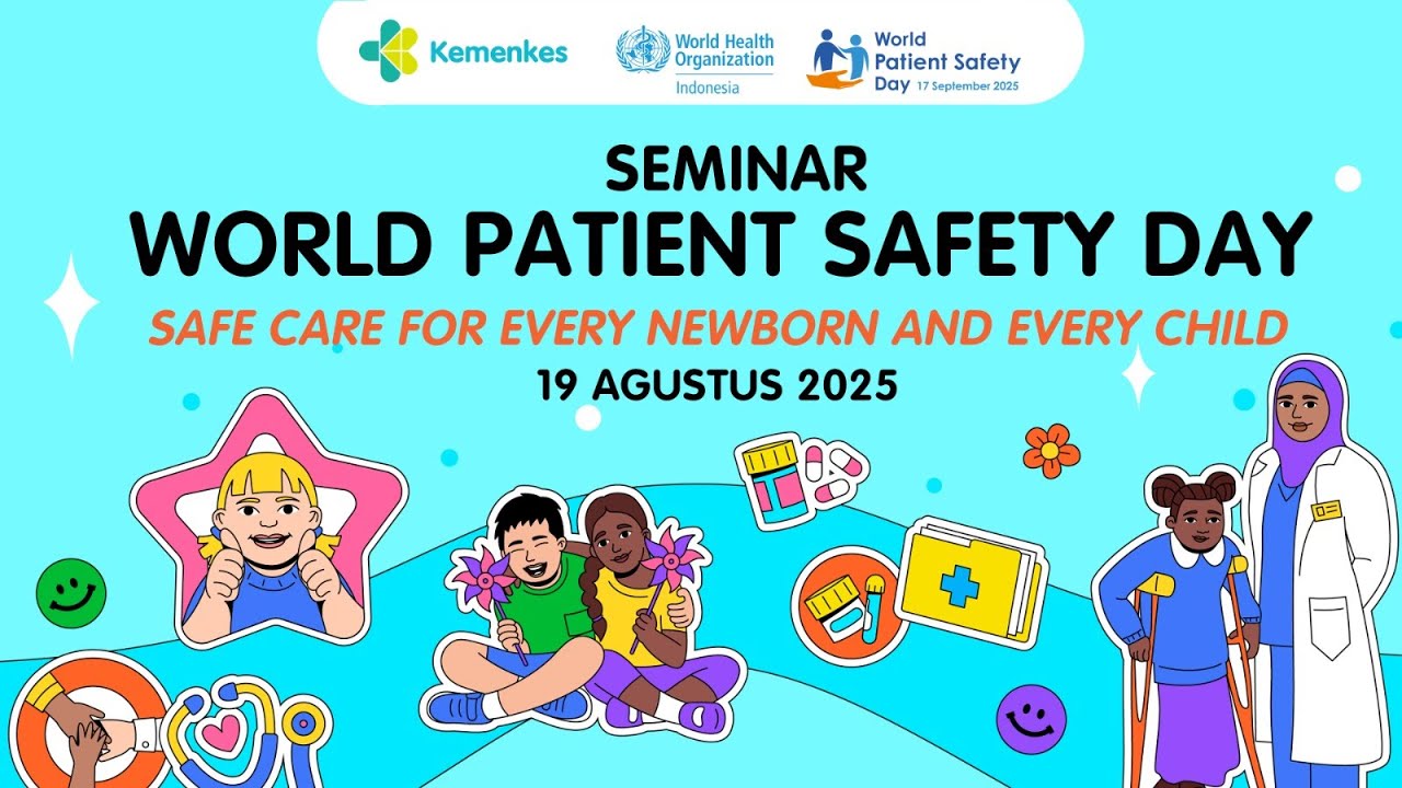 World Patient Safety Day 2025 : Safe Care for Every Newborn and Every ...