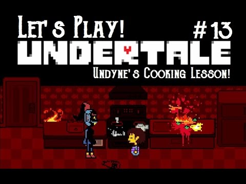 Undynes Cooking Lesson | Undertale - Pacifist Run - Part 13 - YouTube