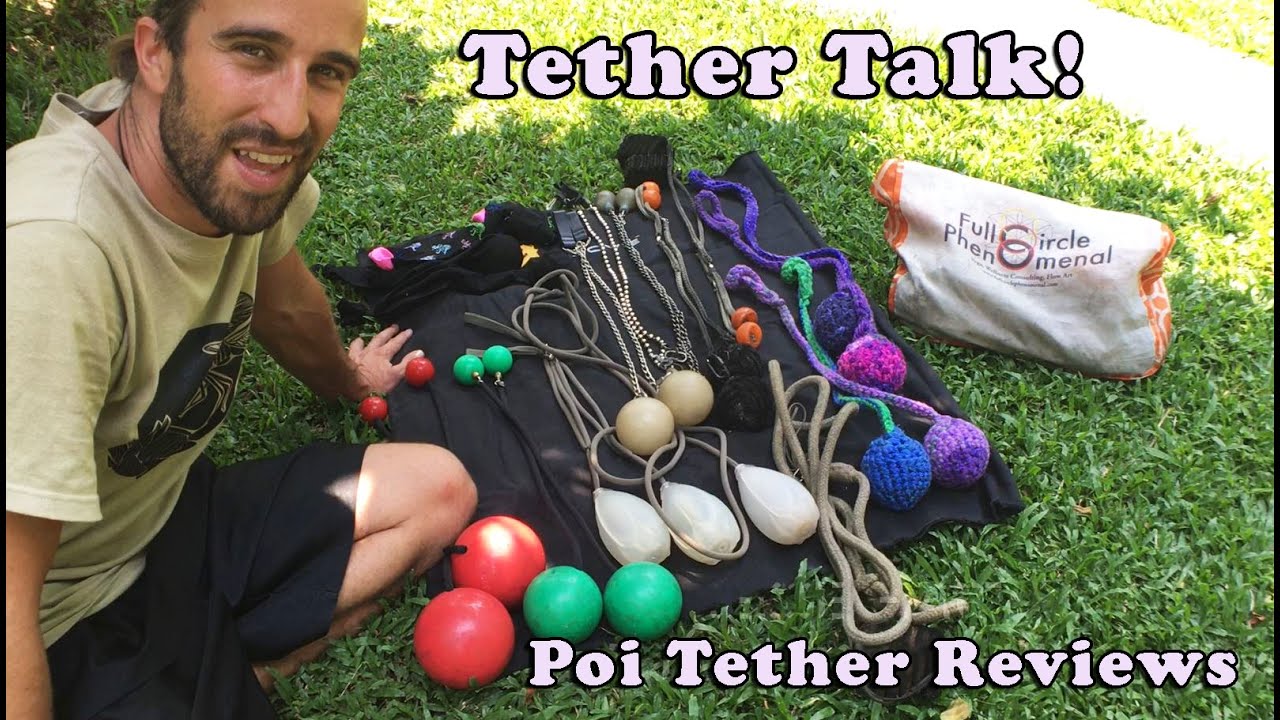 Poi Tether Review - Best Poi Tethers and Leashes - Sock, Rope, Chain ...