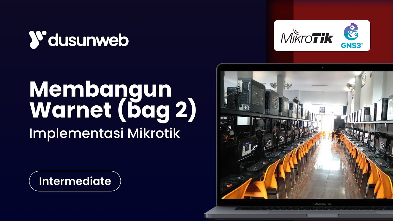 Membangun Warnet (bag 2) - Implementasi Mikrotik di Warnet - YouTube