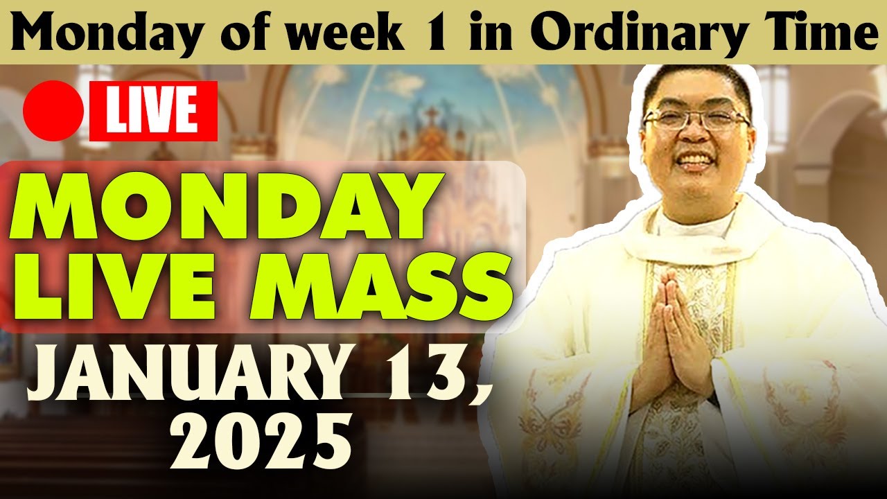 MONDAY FILIPINO MASS LIVE TODAY || JANUARY 13, 2025 || FR. JOWEL ...