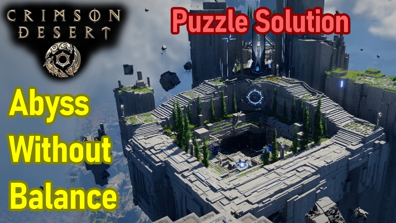 Crimson Desert Abyss Without Balance Walkthrough, Puzzle Solution ...